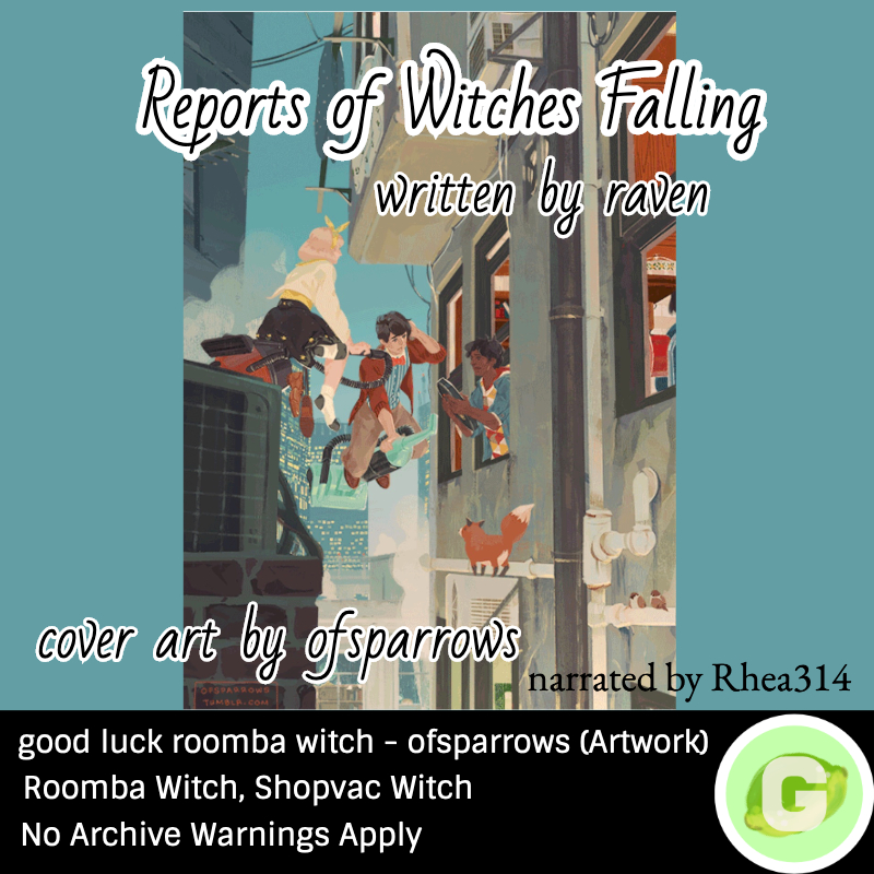 Reports of Witches Falling by raven (singlecrow) [Podfic] - Rhea314 ...